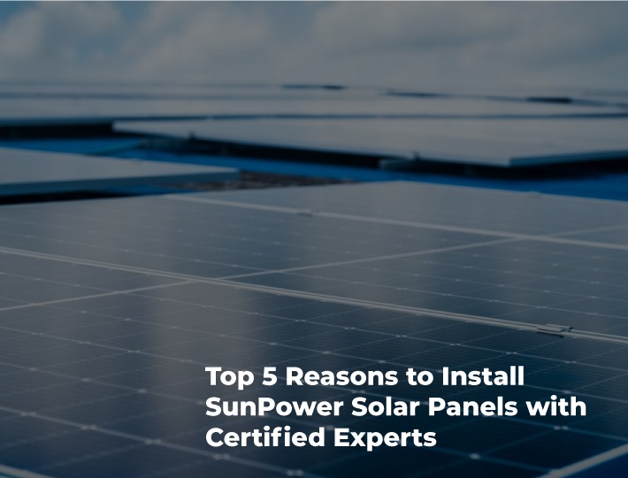 Top Solar Panel Installation Company | SunPower Experts